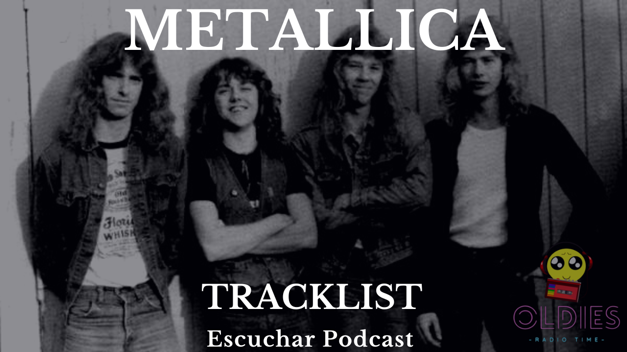 Las Mejores Canciones de Metallica - Oldies Radio Time